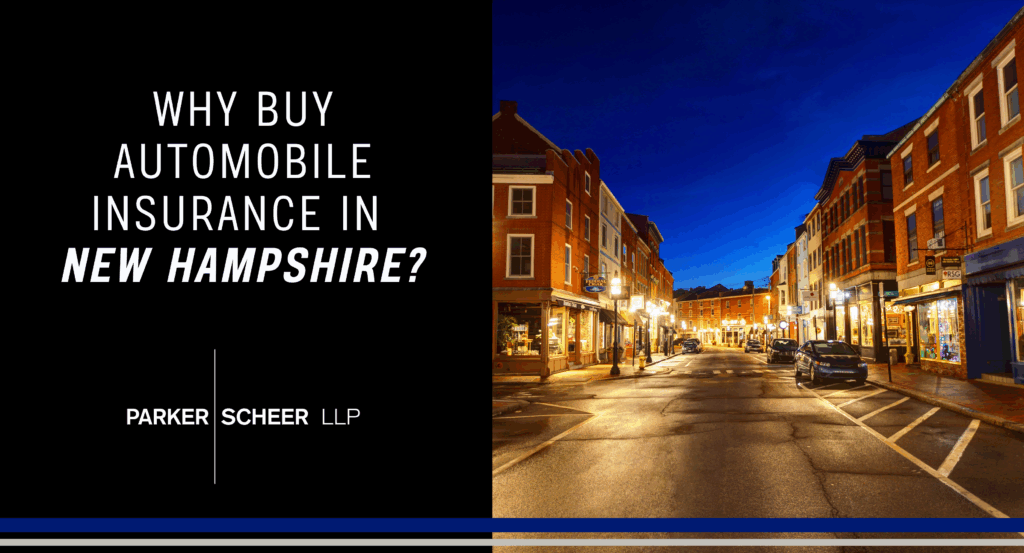 Why Buying Automobile Insurance is Especially Important in New Hampshire